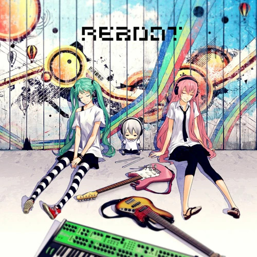 [29] Reboot - Jimmy Thumb P / Hatsune Miku, Megurine Luka, Samune Zimi